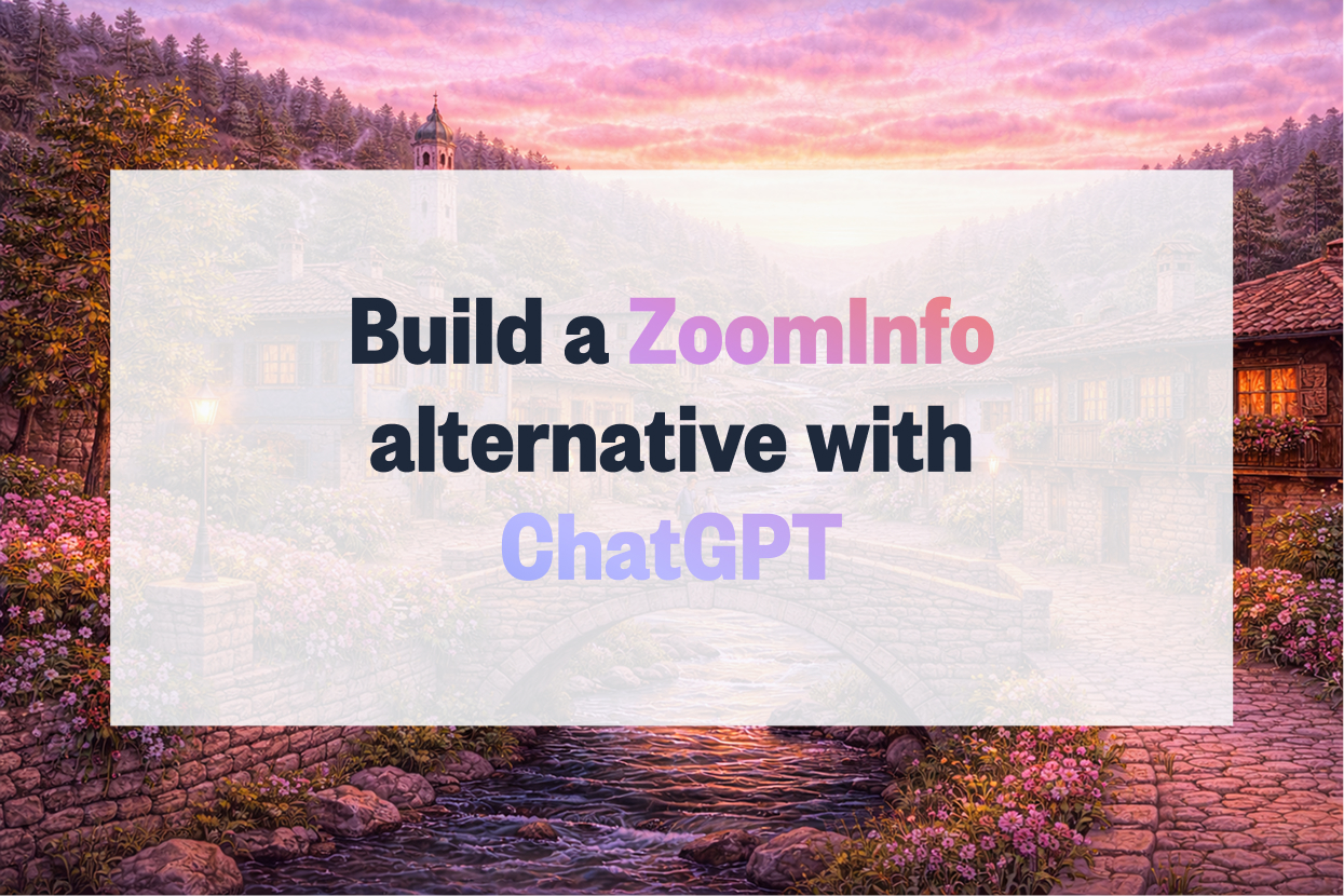 Build a ZoomInfo Alternative with Clearcue and ChatGPT | Clearcue